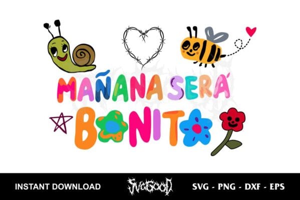 Manana Sera Bonito SVG - SVGGOOD