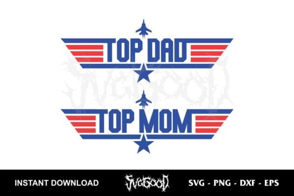 Top Mom SVG Top Dad SVG - SVGGOOD